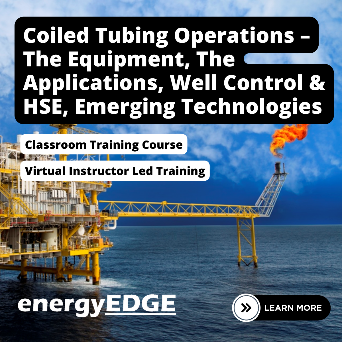 Coiled Tubing Operations - Equipment, Applications, Well Control, Safety & Emerging Technologies ...