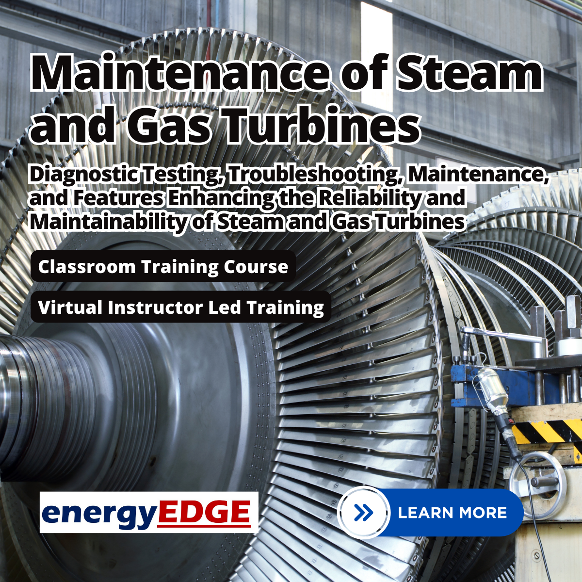 Maintenance of Steam and Gas Turbines: A Comprehensive Course ...