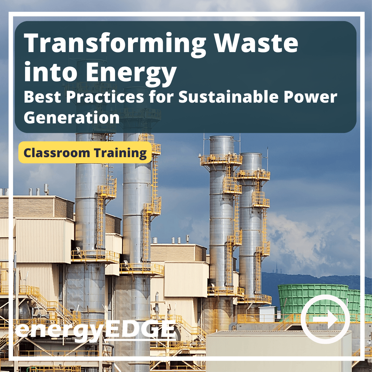 Transforming Waste into Energy: Best Practices for Sustainable Power ...